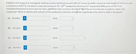 Solved A Block In The Shape Of A Rectangular Solid Has A Chegg Com
