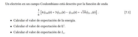 Solved An Electron In A Coulomb Field Is Described By The