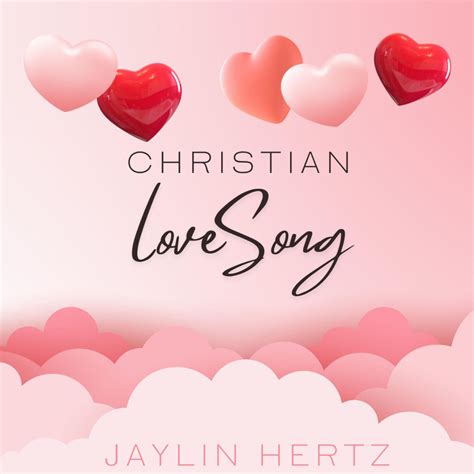 ‎christian Love Song Single Album By Jaylin Hertz Apple Music