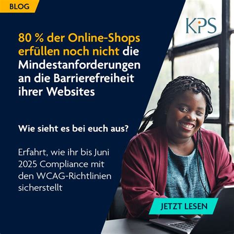 Barrierefreiheit Ecommerce Bfsg Digitalisierung Customerexperience… Kps Ag