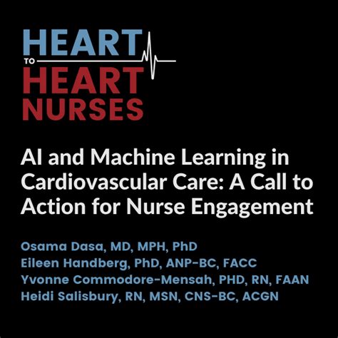 Ai And Machine Learning In Cardiovascular Care A Call To Action For Nurse Engagement Pcna