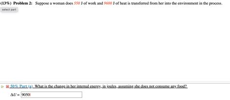 Solved 13 Problem 2 Suppose A Woman Does 550 J Of Work Chegg Com