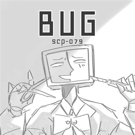 Bug Scp 079 Fanart In 2025 Scp Scp 049 Camp Buddy