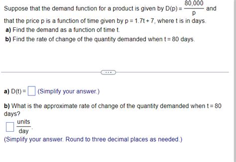 Solved Suppose That The Demand Function For A Product Is Chegg