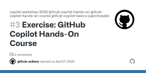 Exercise Github Copilot Hands On Course · Issue 3 · Copilot Workshop