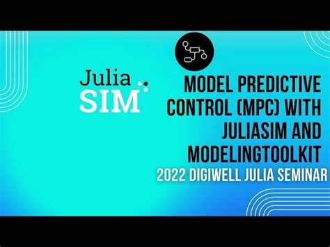 Juliahub On Linkedin Model Predictive Control Mpc With Juliasim And