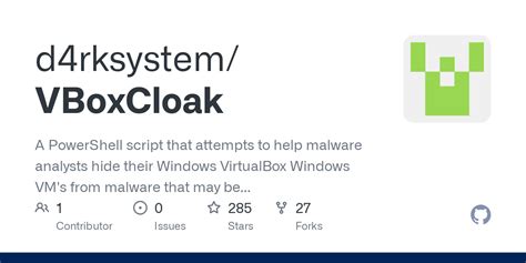Github D4rksystemvboxcloak A Powershell Script That Attempts To