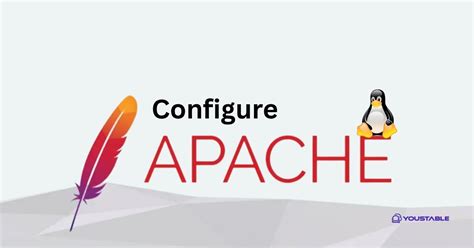 How To Configure Apache On Linux Server Step To Step Guide