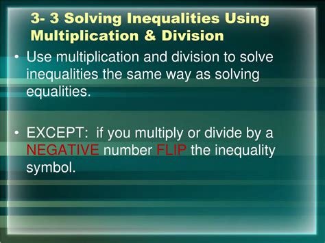 PPT - 3- 3 Solving Inequalities Using Multiplication & Division ...