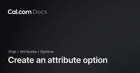 Create An Attribute Option Docs