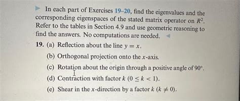 solved in each part of exercises 19 20 find the eigenvalues