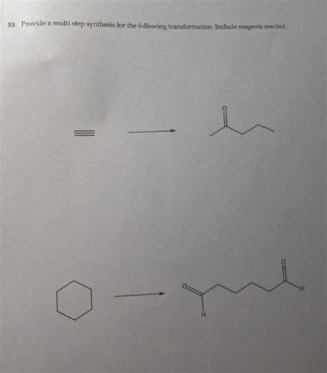 solved 53 provide a multi step synthesis for the following