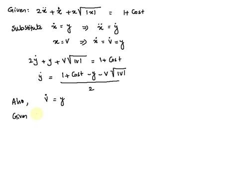 Solved The Mathematical Model Of A Nonlinear Dynamic System Is Given