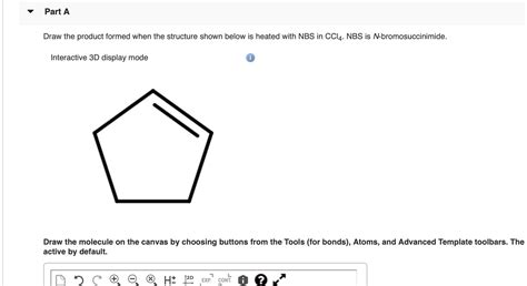 Solved Part A Draw The Product Formed When The Structure Chegg