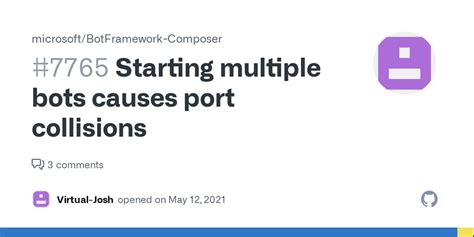 starting multiple bots causes port collisions · issue 7765 · microsoft