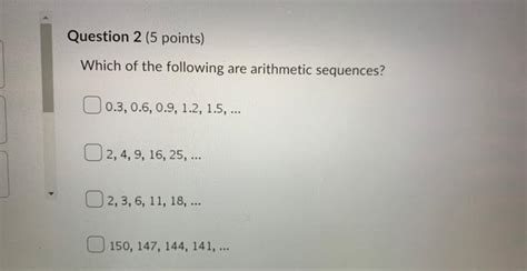 Solved Which Of The Following Are Arithmetic Sequences Chegg