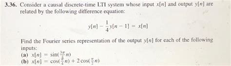 Solved 36 Consider A Causal Discrete Time Lti System Whose