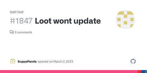 Loot Wont Update · Issue 1847 · Lootloot · Github
