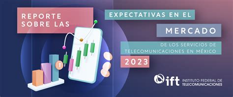 Instituto Federal De Telecomunicaciones Ift