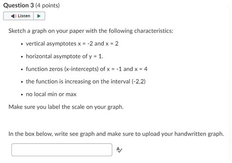 Sketch A Graph On Your Paper With The Following
