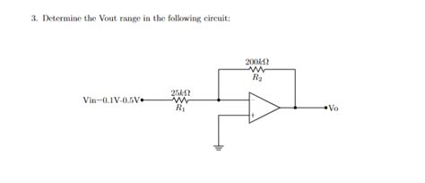 Solved 3 Determine The Vout Range In The Following Chegg Com
