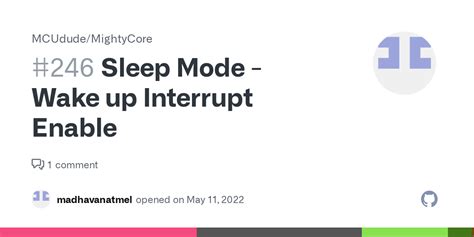 sleep mode wake up interrupt enable · issue 246 · mcudude mightycore