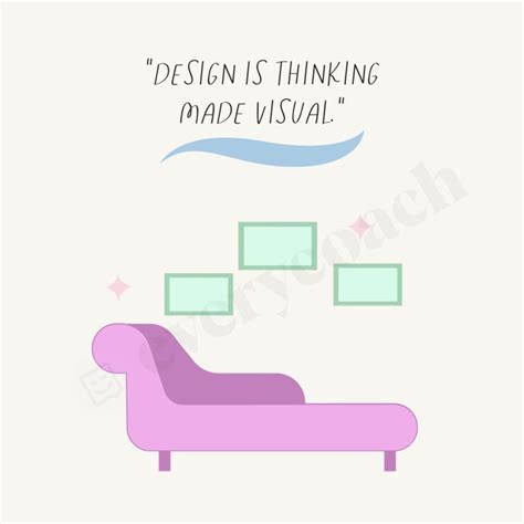 Design Is Thinking Made Visual Instagram Post Canva Template Everycoach