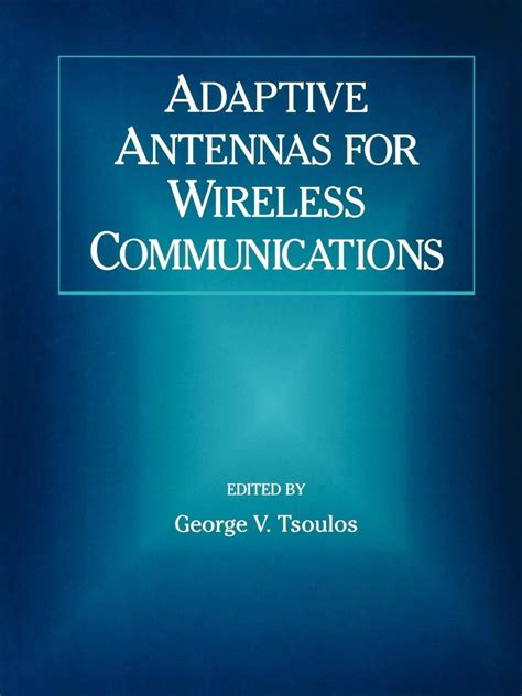 Adaptive Antennas For Wireless Communications Campus Book House