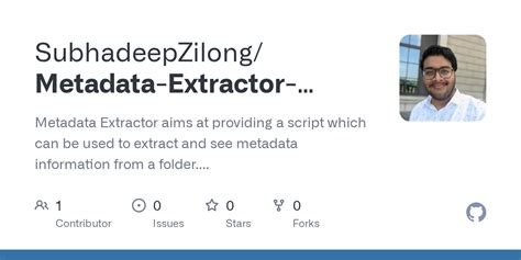Github Subhadeepzilongmetadata Extractor Python Metadata Extractor