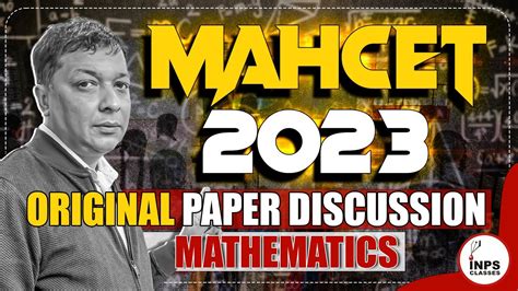mahcet 2023 original paper discussion mathematics by nitin agrawal