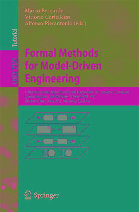 Formal Methods For Model Driven Engineering 12th International School
