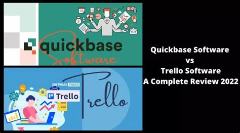 Quickbase Software Vs Trello Software A Complete Review 2022