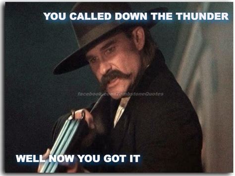 Pin By Timmie Debusk On This And That Tombstone Quotes Favorite Movie