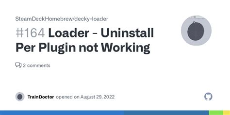 Loader Uninstall Per Plugin Not Working Issue SteamDeckHomebrew Decky Loader GitHub