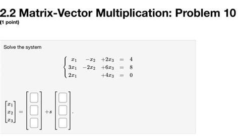 solved 2 2 matrix vector multiplication problem 10 1