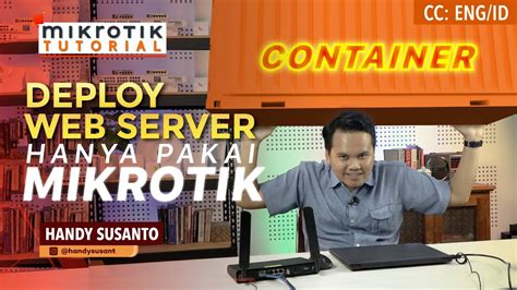 Deploy Web Server Hanya Menggunakan MikroTik MIKROTIK TUTORIAL ENG