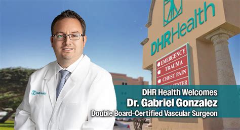Dhr Health Welcomes Double Board Certified Vascular Surgeon Dr
