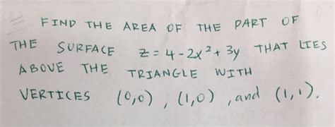 Solved Find The Area Of The Part Of The Surface Rface