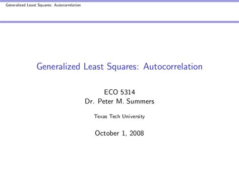 Generalized Least Squares Autocorrelation Lecture Slides Eco 5314 Docsity