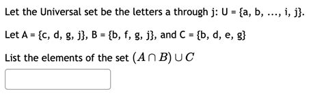 Solved Let The Universal Set Be The Letters A Through Chegg