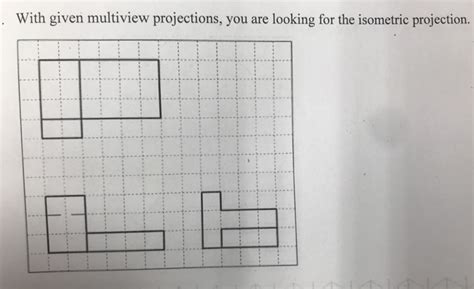 Solved With Given Multiview Projections You Are Looking For