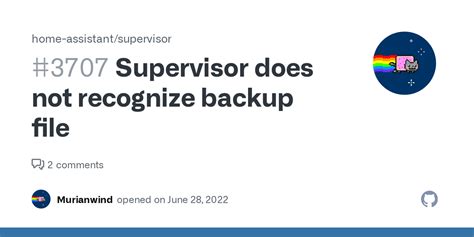 supervisor does not recognize backup file · issue 3707 · home