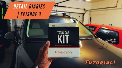 Diy Glassparency Glass Coating And Windshield Protection Youtube