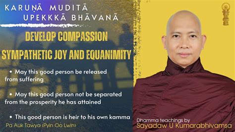 Develop Compassion Sympathetic Joy And Equanimity【karuṇā Muditā Upekkhā