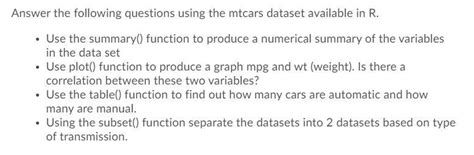 Solved Answer The Following Questions Using The Mtcars Chegg