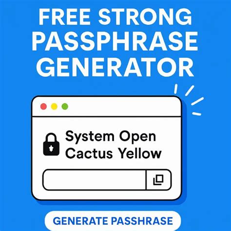 Secure Your Accounts With Our Passphrase Generator