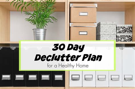 30 Day Declutter Plan For A Healthy Home Get Green Be Well 30 Day Declutter Plan For A Healthy Home Get Green Be Well