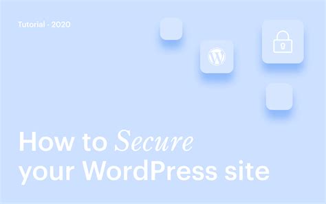 Secure Your WordPress Website The Complete Guide