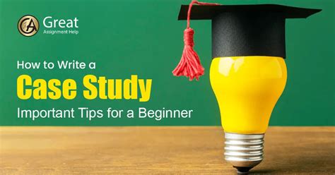 A Simple Guide On How To Write A Case Study