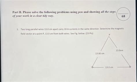 solved part b please solve the following problems using pen